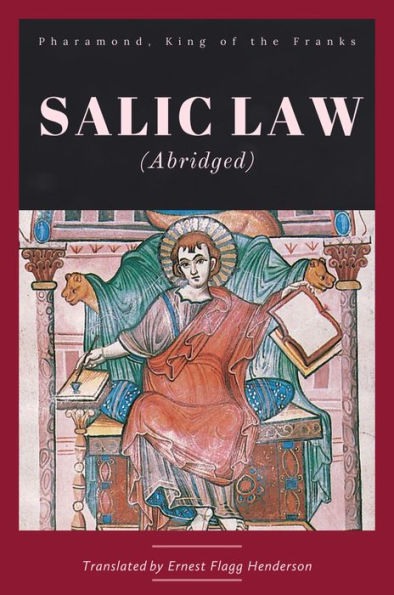 Salic Law by Pharamond, King of Franks | eBook | Barnes & Noble®