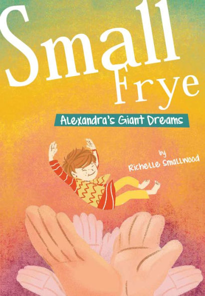 Small Frye by Richelle Smallwood | eBook | Barnes & Noble®