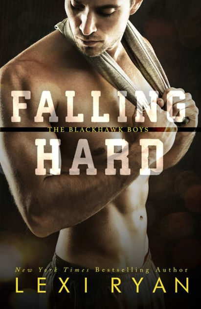 Falling Hard by Lexi Ryan, Paperback | Barnes & Noble®