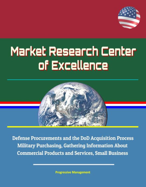 Market Research Center of Excellence: Defense Procurements and the DoD ...