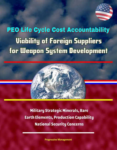 PEO Life Cycle Cost Accountability: Viability of Foreign Suppliers for ...