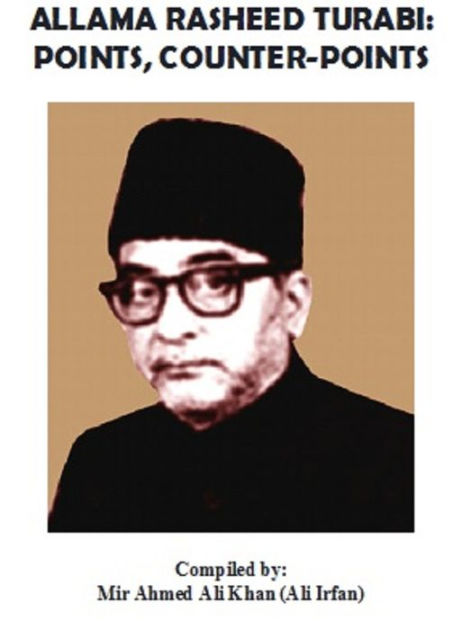 Allama Rasheed Turabi: Points, Counter-Points by Ali Irfan | eBook ...