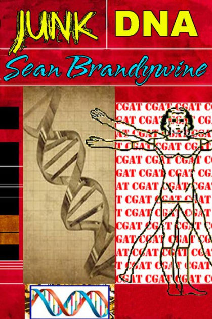 Junk DNA by Sean Brandywine | eBook | Barnes & Noble®