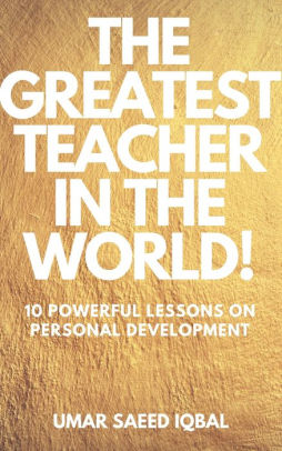 The Greatest Teacher in the World! by Umar Iqbal | NOOK Book (eBook ...