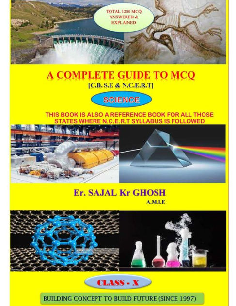 A Complete Guide to M.C.Q,Science (C.B.S.E & N.C.E.R.T) Class 10 (CBSE ...