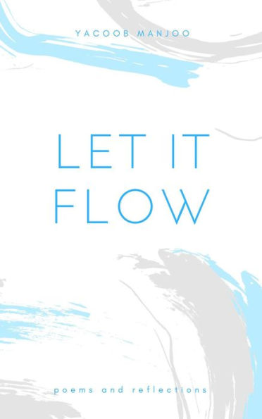 Let it Flow by Yacoob Manjoo | eBook | Barnes & Noble®