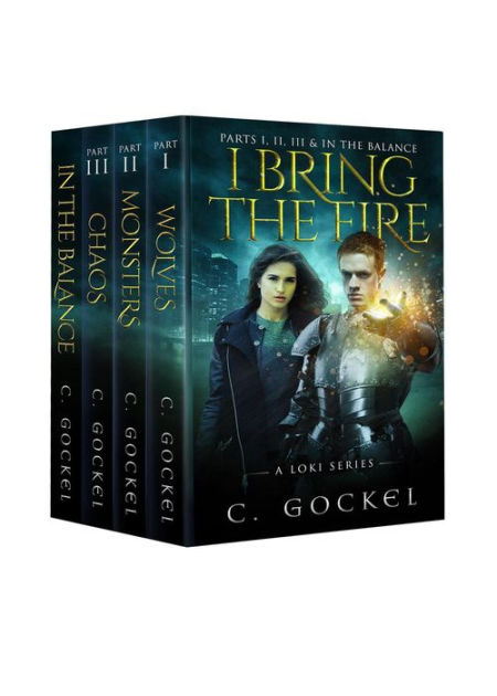 I Bring the Fire Parts I, II, III, and In the Balance by C. Gockel ...