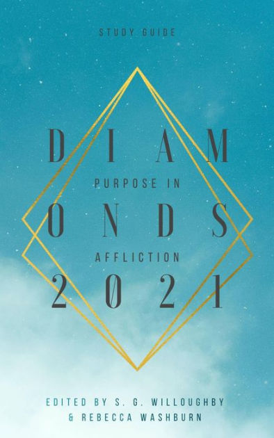 Diamonds 2021: Purpose in Affliction: Study Guide by Diamonds 2021 ...