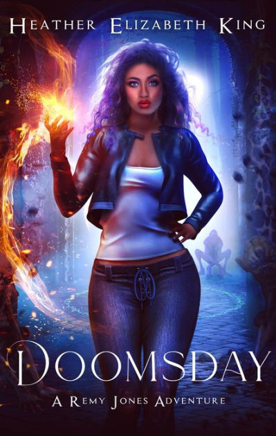 Doomsday (A Remy Jones Adventure, #1) by Heather Elizabeth King | eBook ...