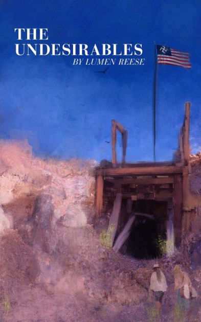 The Undesirables by Lumen Reese | eBook | Barnes & Noble®
