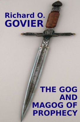 The Gog and Magog of Prophecy by Richard Govier | NOOK Book (eBook ...