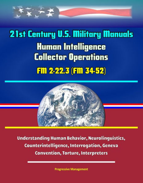 21st Century U.S. Military Manuals: Human Intelligence Collector ...