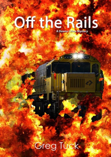 Off the Rails by Greg Tuck, Paperback | Barnes & Noble®