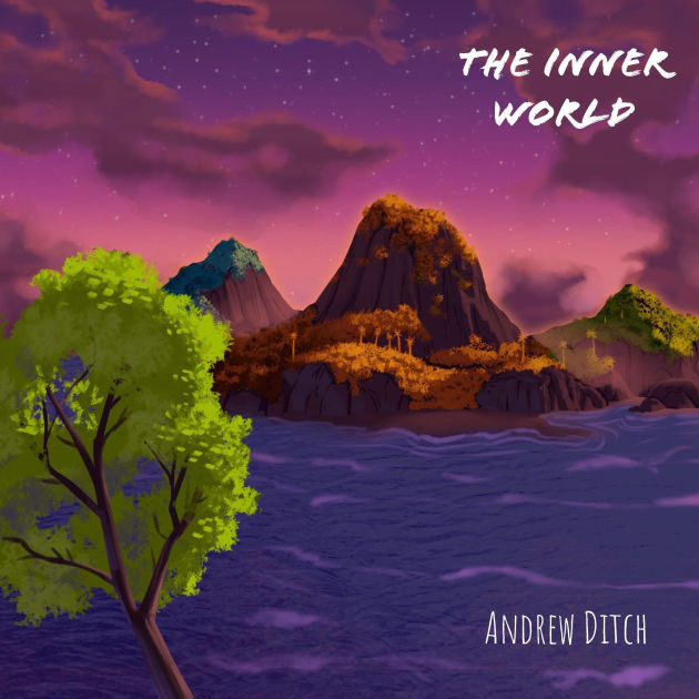 The Inner World by Andrew Ditch, Paperback | Barnes & Noble®