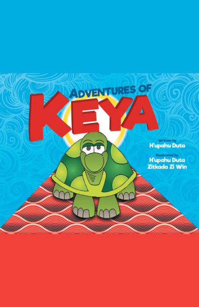 Adventures of Keya by H'upahu Duta | eBook | Barnes & Noble®