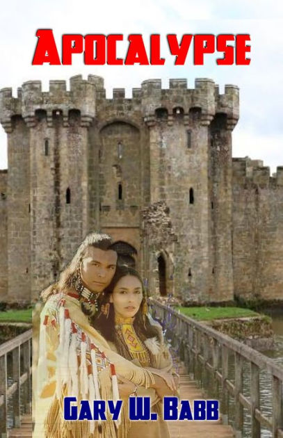 Apocalypse by Gary W. Babb, Paperback | Barnes & Noble®