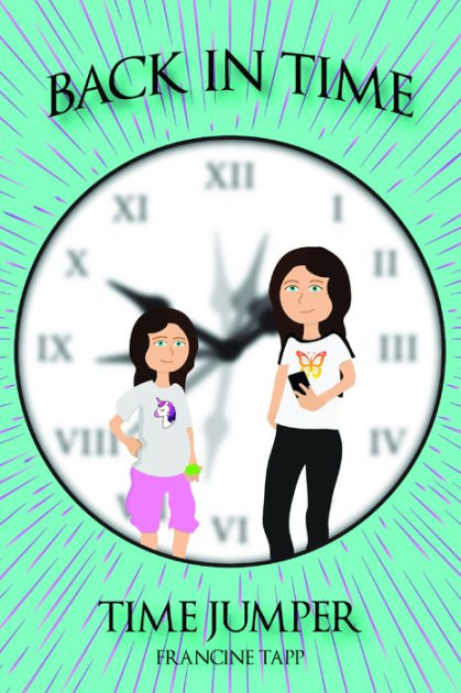Back In Time by Francine Tapp | eBook | Barnes & Noble®