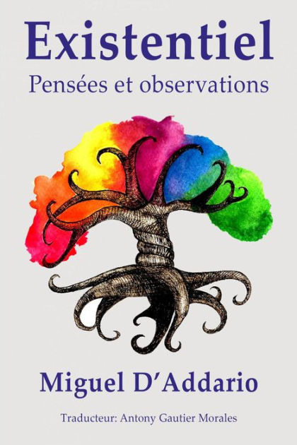 Existentiel by Miguel D'Addario | eBook | Barnes & Noble®