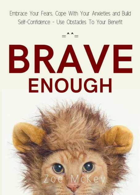 Brave Enough by Zoe McKey | eBook | Barnes & Noble®