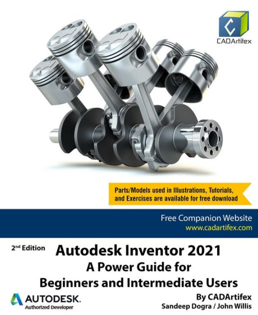 Autodesk Inventor 2021: A Power Guide for Beginners and Intermediate ...
