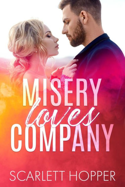 Misery Loves Company by Scarlett Hopper | eBook | Barnes & Noble®
