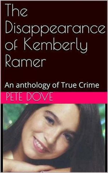 The Disappearance of Kemberly Ramer by Pete Dove | eBook | Barnes & Noble®