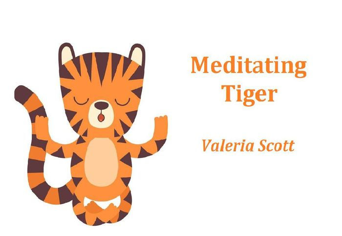 Meditating Tiger -Children Illustration Book by Valeria Scott | eBook ...