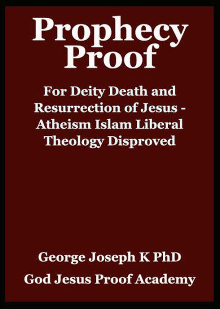 Prophecy Proof for Deity Death and Resurrection of Jesus - Atheism ...