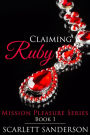 Claiming Ruby (Mission Pleasure, #1) by Scarlett Sanderson | eBook ...