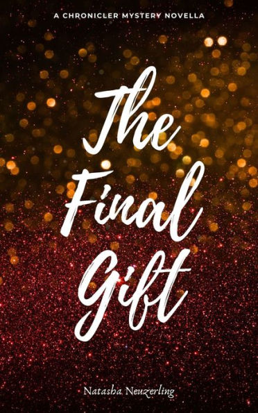 The Final Gift by Natasha Neuzerling | eBook | Barnes & Noble®