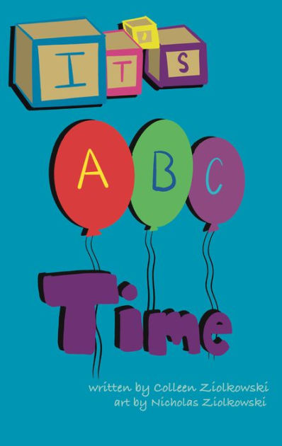 It's ABC Time by Colleen Ziolkowski | eBook | Barnes & Noble®