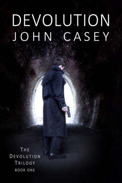 Devolution: Book One of The Devolution Trilogy by John Casey, Paperback ...