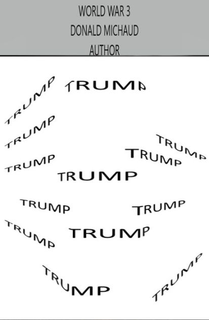 World War 3 by Donald Michaud | eBook | Barnes & Noble®