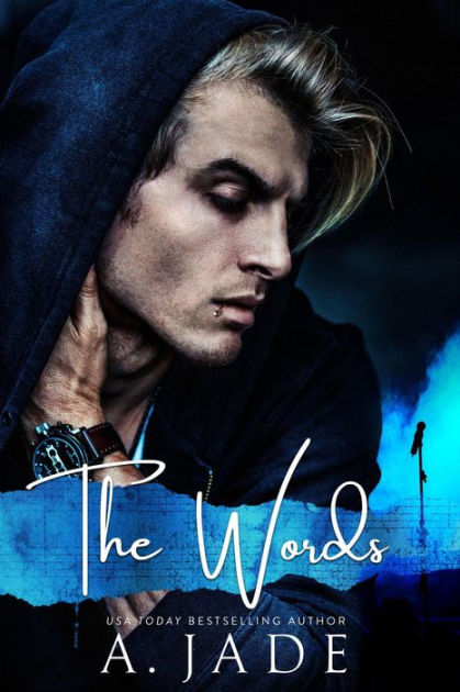 The Words by Ashley Jade, A. Jade | NOOK Book (eBook) | Barnes & Noble®