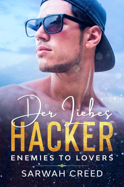 Der Liebes-Hacker by Sarwah Creed, Paperback | Barnes & Noble®