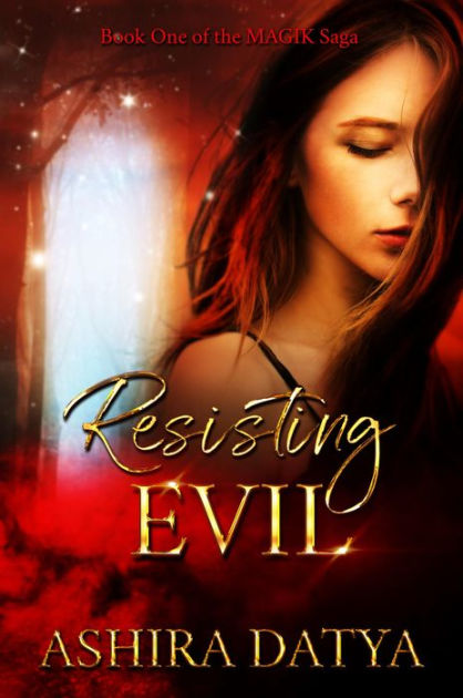 Resisting Evil by Ashira Datya, Fae Corps Inc, Paperback | Barnes & Noble®