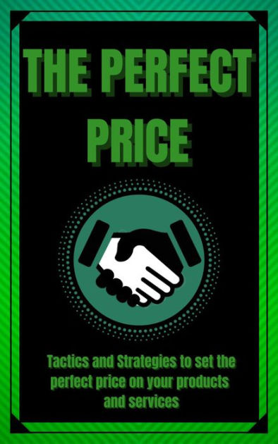 The Perfect Price by MENTES LIBRES | eBook | Barnes & Noble®