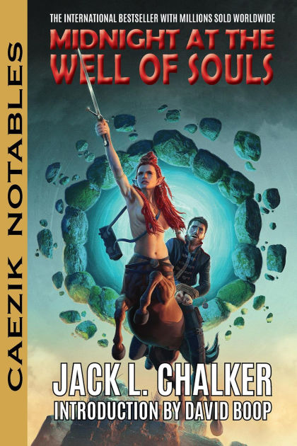 Midnight at the Well of Souls (CAEZIK Notables) by Jack L. Chalker ...