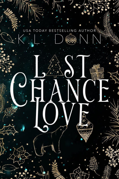 Last Chance Love by KL Donn | eBook | Barnes & Noble®