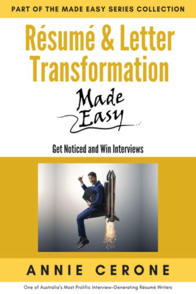 Resume and Letter Transformation Made Easy (The Made Easy Series ...