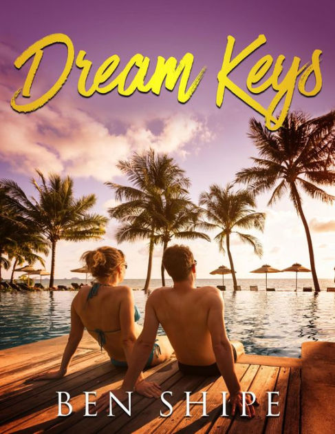 Dream Keys by Ben Shipe | eBook | Barnes & Noble®