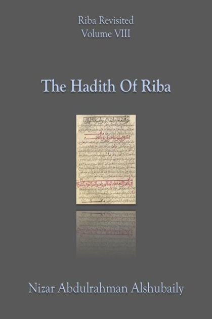 The Hadith Of Riba (Riba Revisited, #8) by Nizar Alshubaily | eBook ...