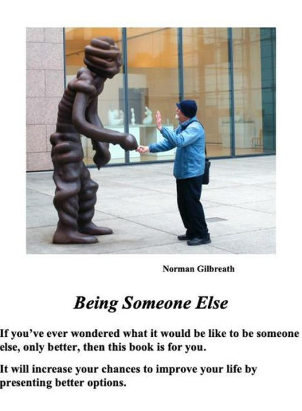Being Someone Else by Norman L. Gilbreath | eBook | Barnes & Noble®