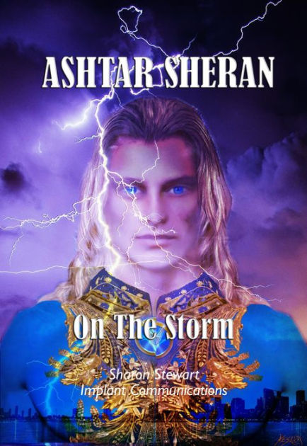 Ashtar Sheran On The Storm by Sharon Stewart | eBook | Barnes & Noble®