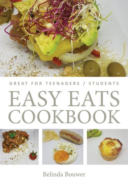 Easy Eats Cookbook by Belinda Boucher | eBook | Barnes & Noble®
