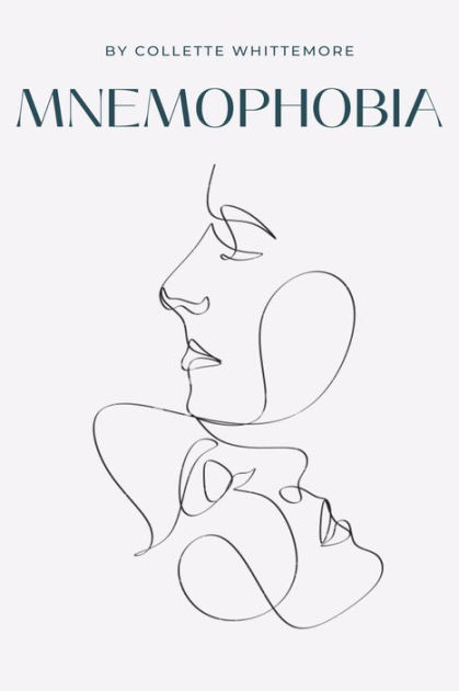 Mnemophobia by Collette Whittemore | eBook | Barnes & Noble®