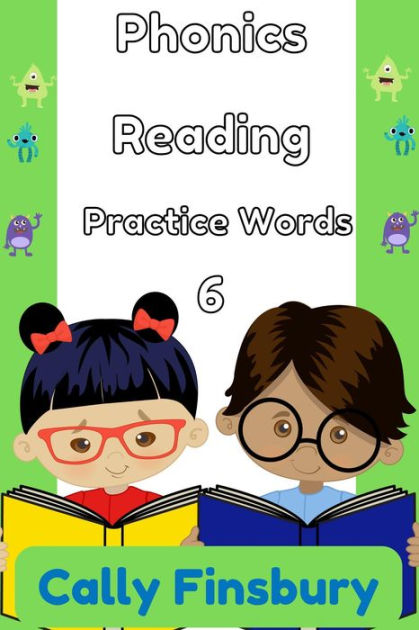Phonics Reading Practice Words 6 by Cally Finsbury | eBook | Barnes ...