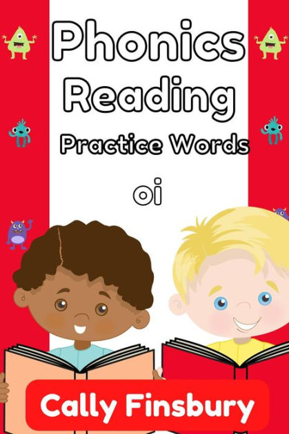 Phonics Reading Practice Words Oi by Cally Finsbury | eBook | Barnes ...