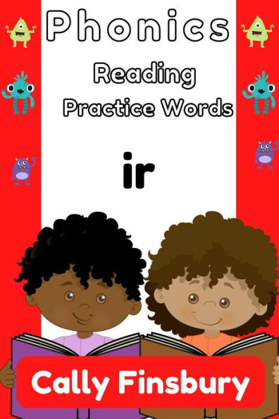 Phonics Reading Practice Words Ir by Cally Finsbury | eBook | Barnes ...