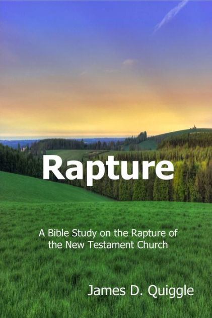 Rapture by James D. Quiggle | eBook | Barnes & Noble®